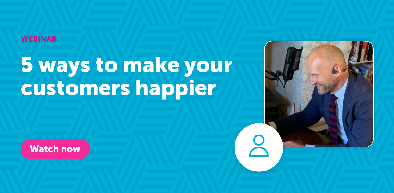 5 ways to make your customer happier | Dotdigital