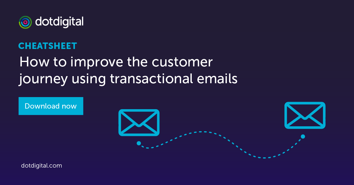 Improve the customer journey with transactional emails
